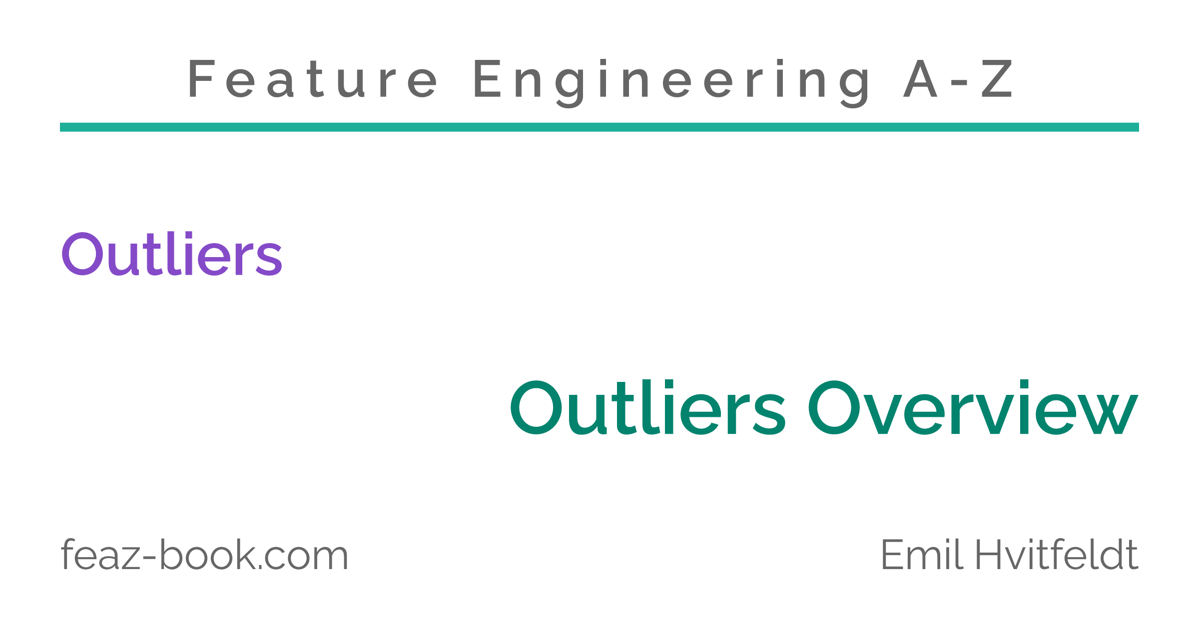 Feature Engineering A-Z | Outliers Overview – Feature Engineering A-Z